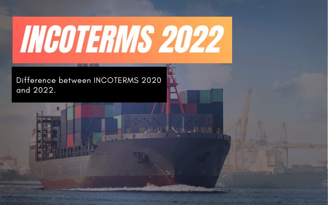 Difference between INCOTERMS 2020 and 2022 - The ILS Company